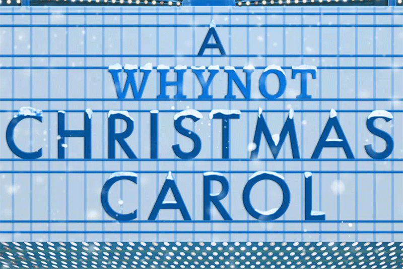 A Whynot Christmas Carol – Encore Spotlight